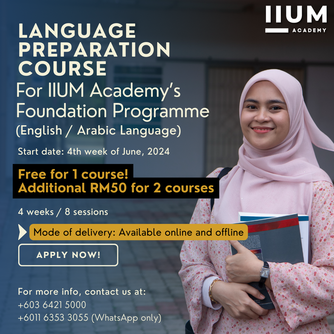 LANGUAGE PREPARATION COURSE FOR IIUM ACADEMY-S FOUNDATION PROGRAMME