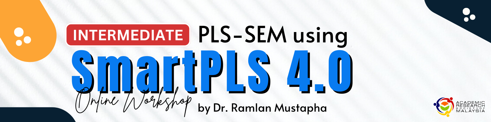 Registration Fee for Intermediate PLS-SEM using SmartPLS Online Workshop - SmartPLS Alumni