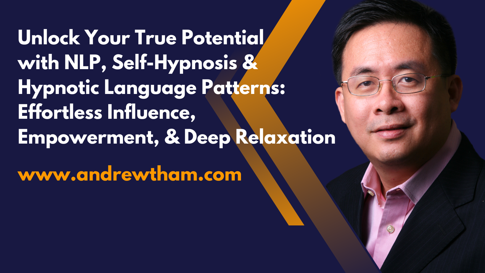 2 DAY LIVE IN PERSON UNLOCK YOUR TRUE POTENTIAL WITH NLP AND SELF-HYPNOSIS